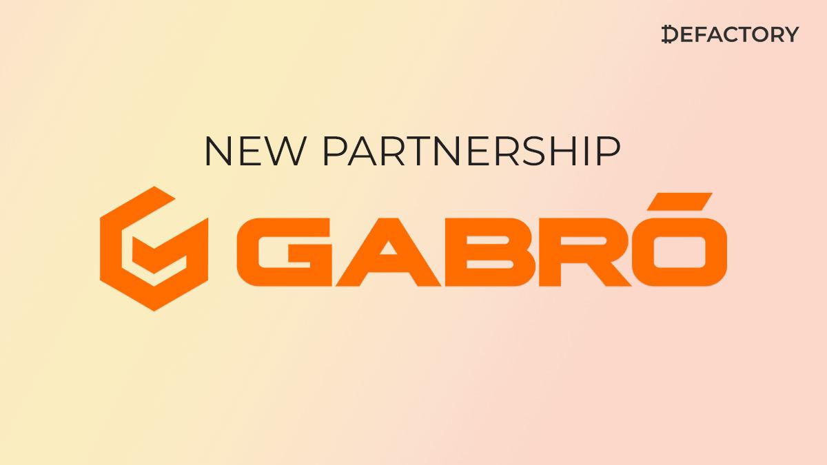 ⚙️ GABRO joins DeFactory